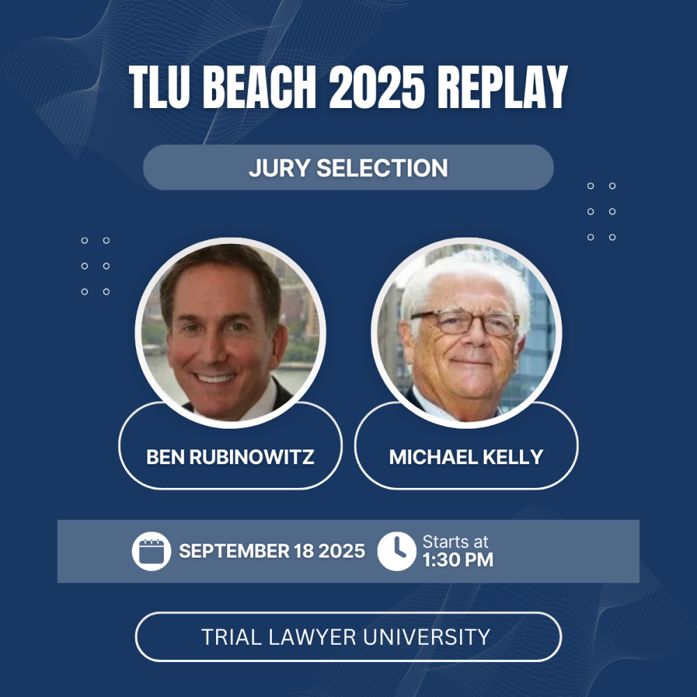 TLU Beach 2025 Replay: Ben Rubinowitz and Michael Kelly on Jury ...